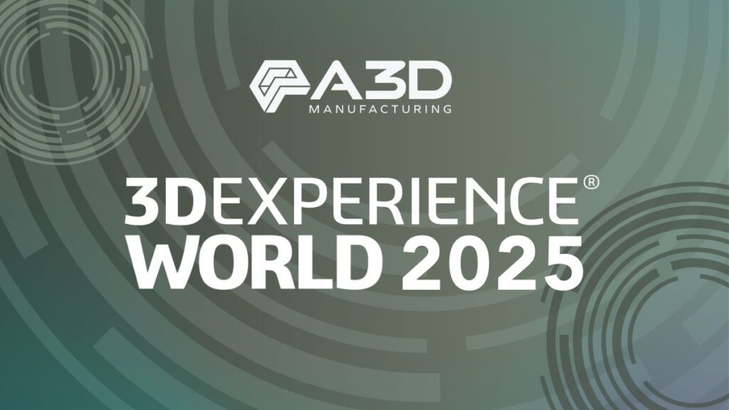 A3D Events - Manufacturing & 3D Printing